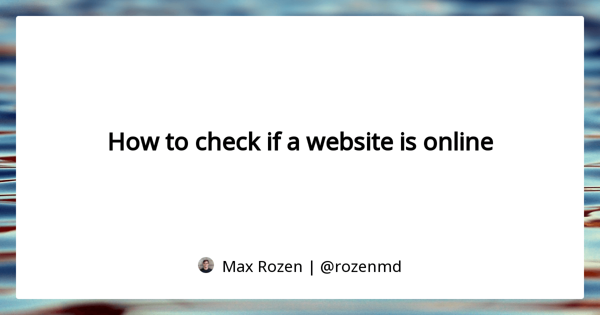 How to check if a website is online - OnlineOrNot